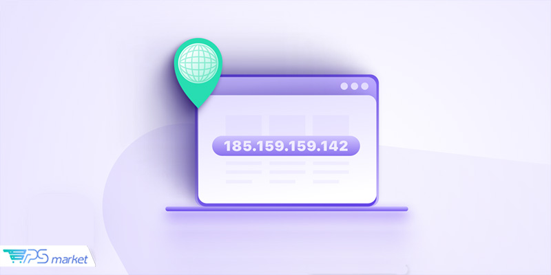 خرید آی پی ثابت؛ کاربردهای مختلف استفاده از آی‌پی ثابت! - VPSmarket